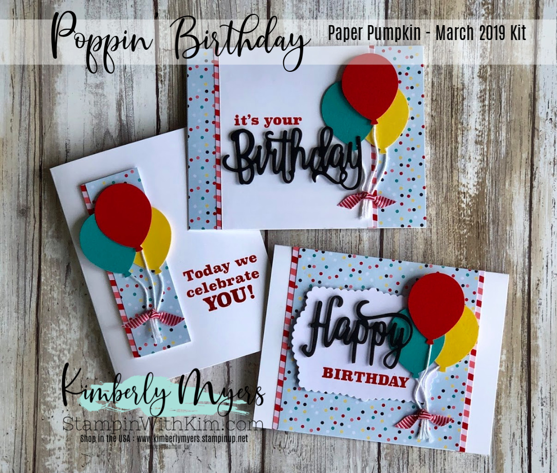 Paper Pumpkin – Poppin’ Birthday – StampinWithKim.com